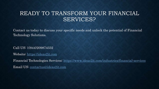 Financial Technology Solutions - Ideas2IT | PPTX