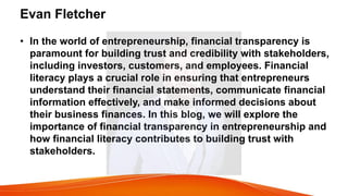 Financial Transparency The Role of Financial Literacy in Building Trust ...