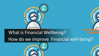Financial Wellbeign _upload.pptx