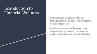 Financial Wellness: Achieving Balance in Money and Life | PDF