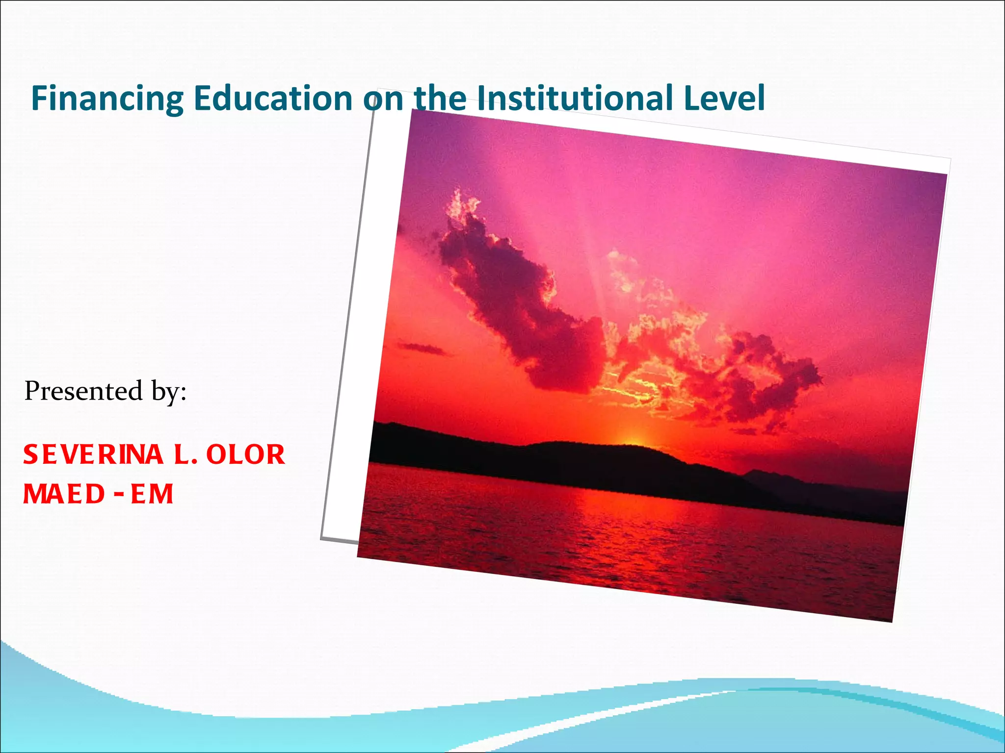 Financing education on the institutional level | PPT