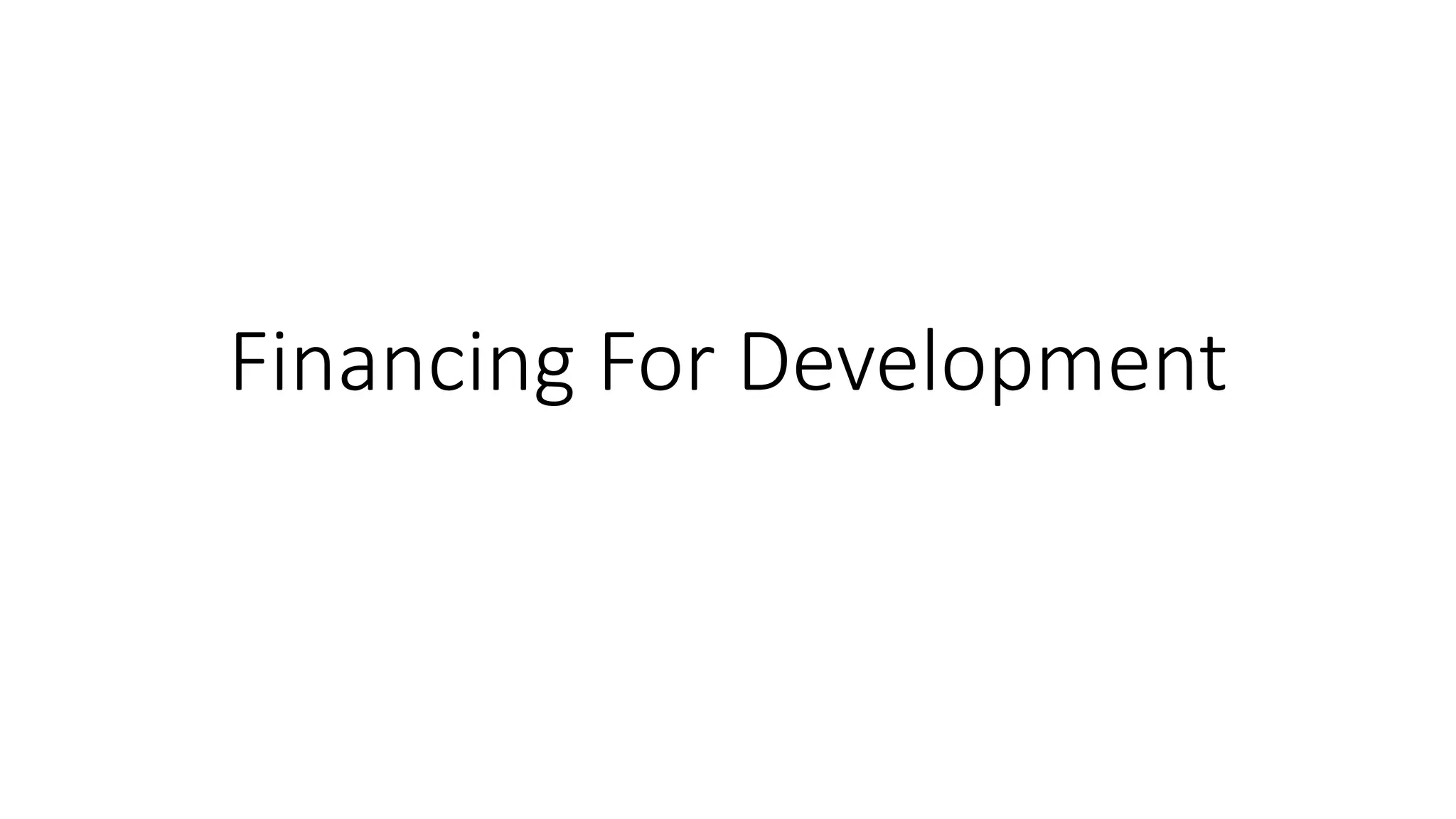 Financing for development | PPTX