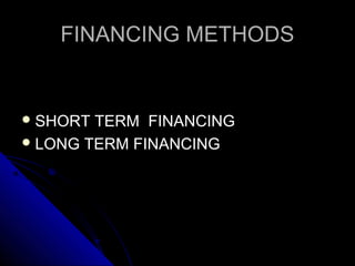 Financing source decisions | PPT