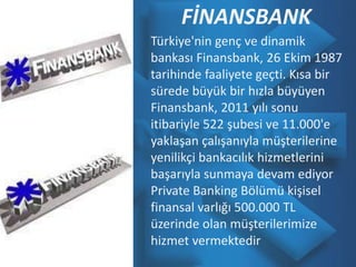 Finansbank sunum | PPTX