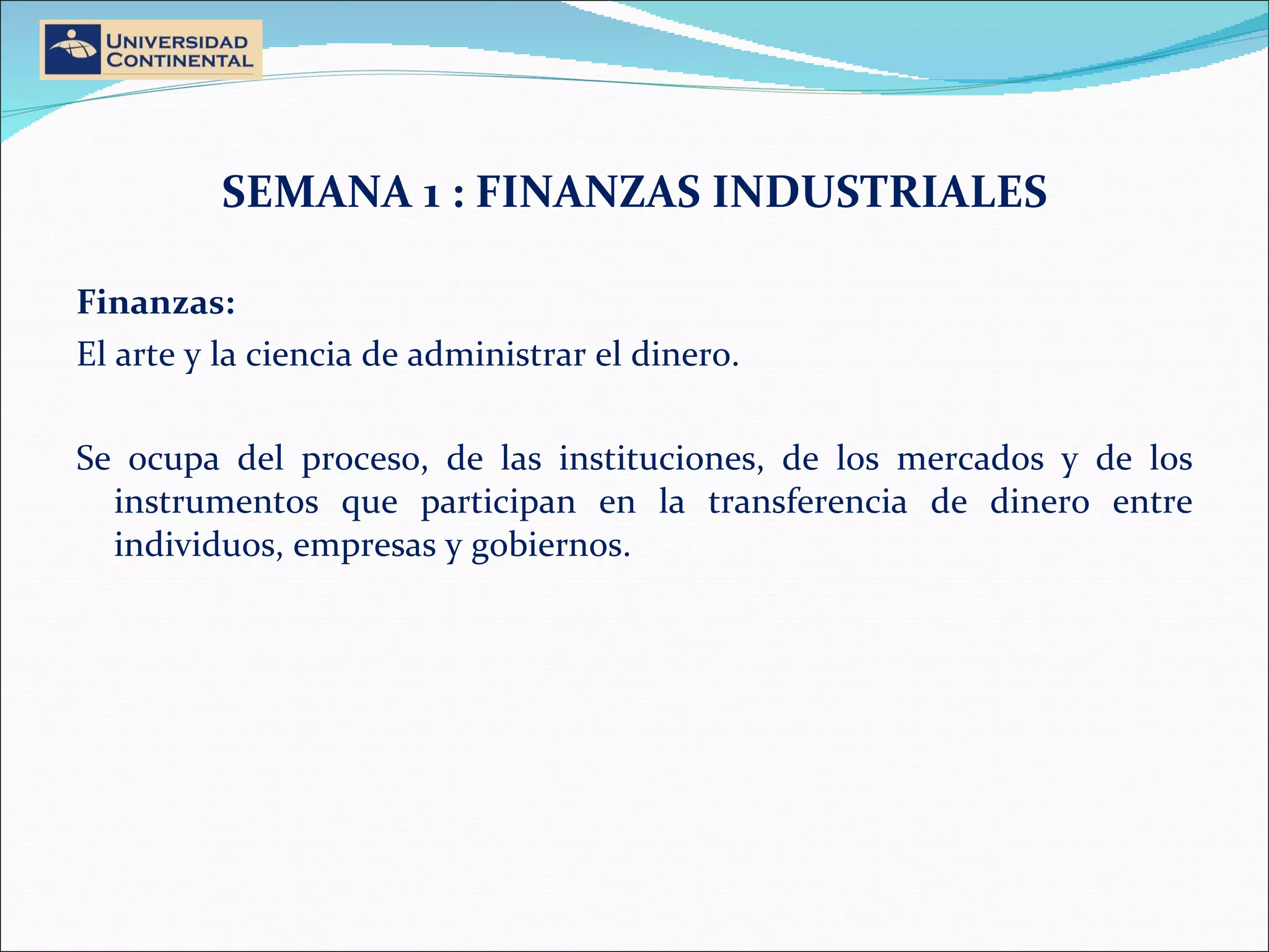 Finanzas industriales s1. | PPT | Business Accounting & Finance | Business