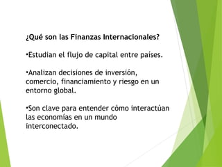 El mundo de las Finanzas Internacionales | PPT