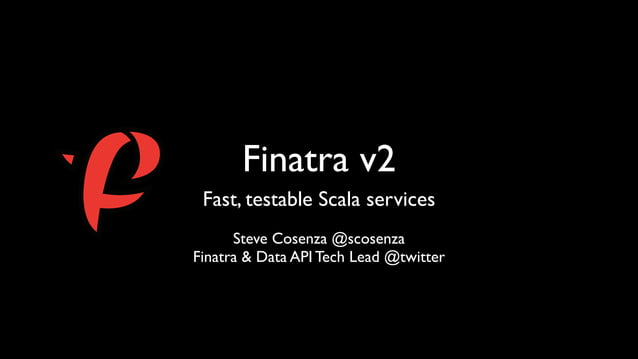 Finatra v2 | PPT