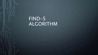 FIND-S ALGORITHM.pptx