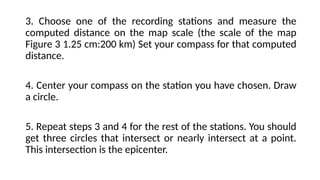 Find-the-Center triangulatonn method anatomy of an earth quake and more ...