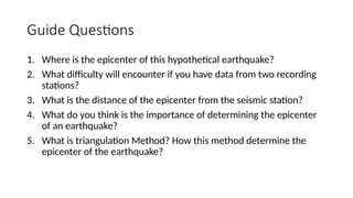 Find-the-Center triangulatonn method anatomy of an earth quake and more | PPTX | Geology | Science