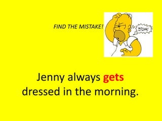 find-the-mistake-presentation-present-simple-and-p-games-grammar-drills ...