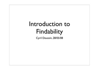 Introduction to Findability | PPT