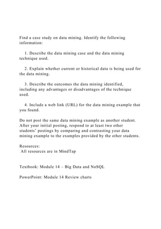 Find a case study on data mining. Identify the following informa.docx