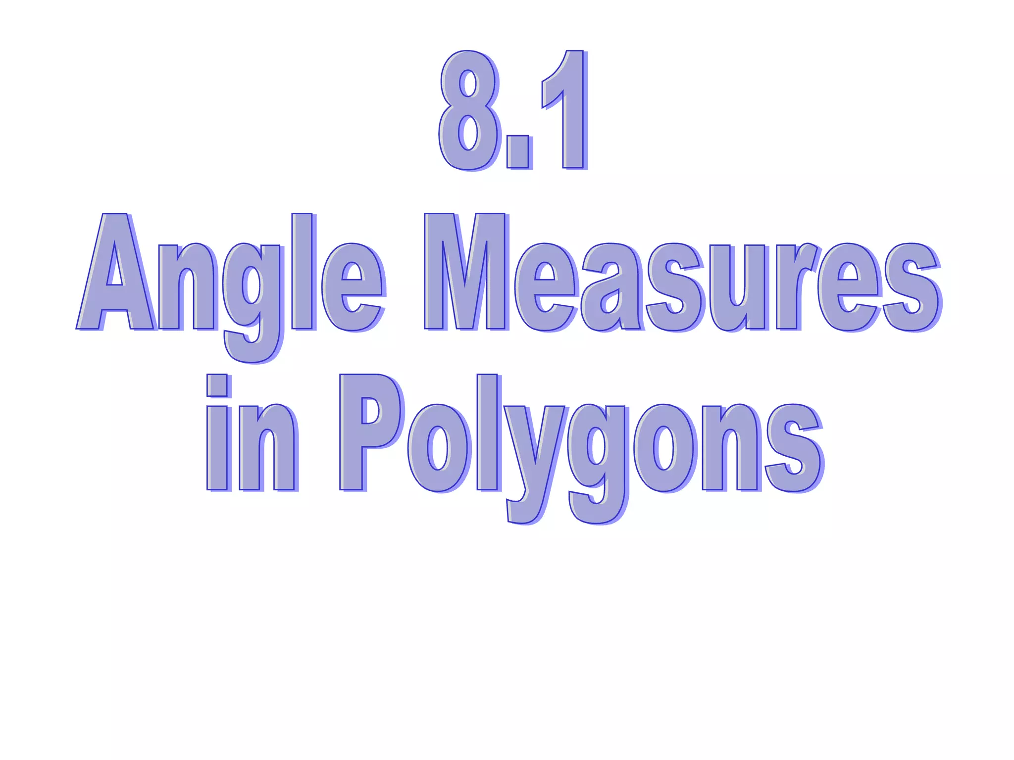 Find angle measures in a polygon | PPT