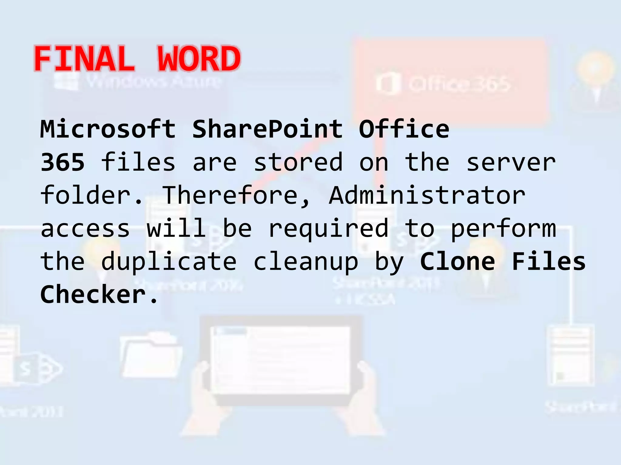Find Duplicate Files In Office 365 Sharepoint Ppt