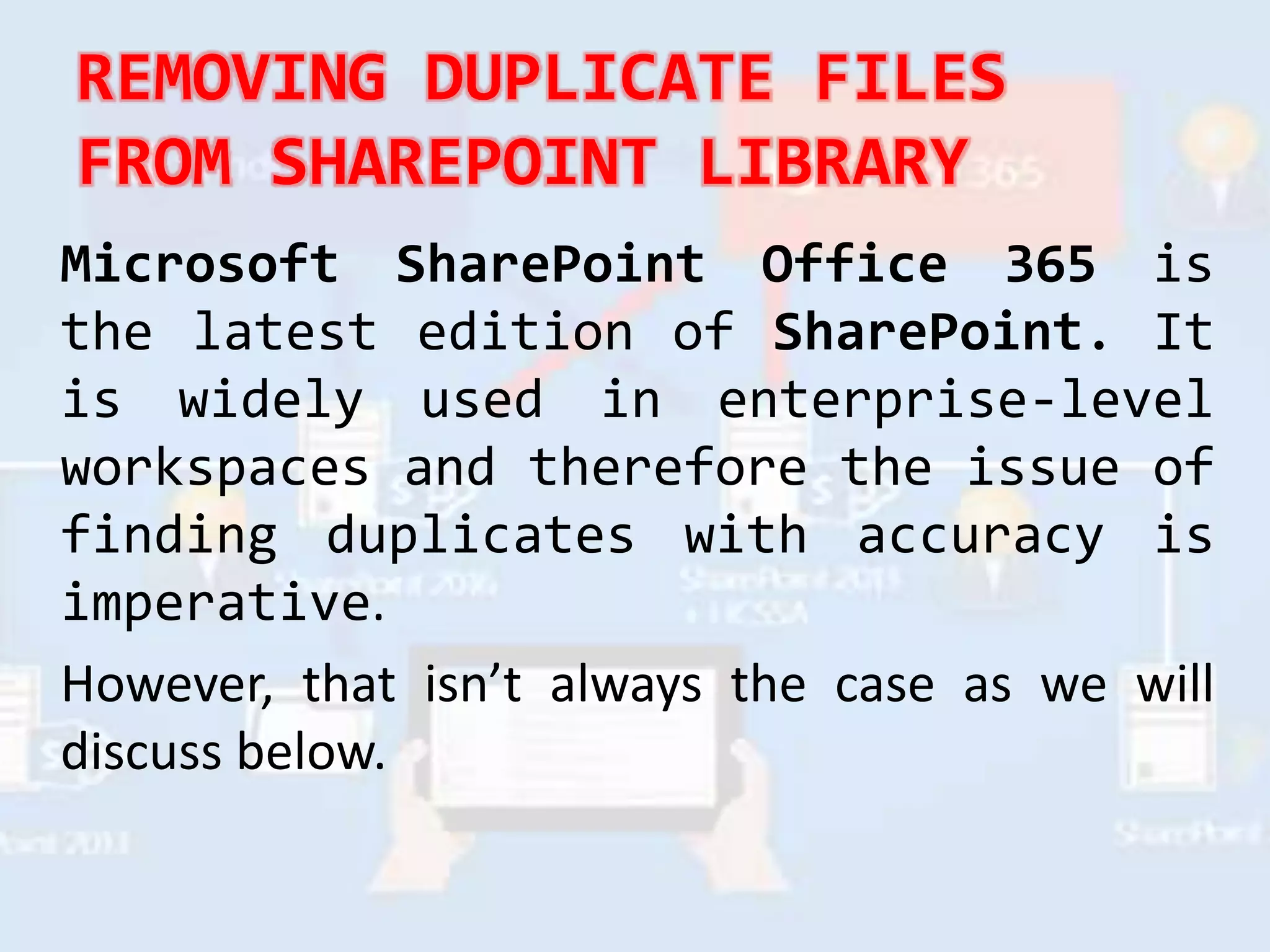 Find Duplicate Files In Office 365 Sharepoint Ppt