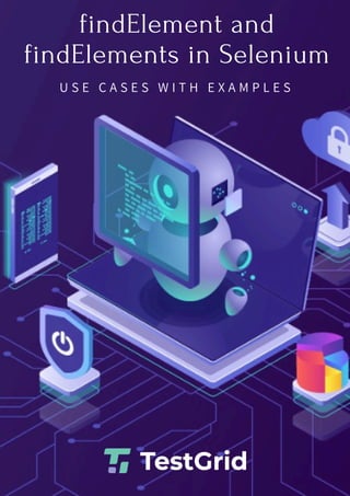 findElement and findElements in Selenium_ Use Cases with Examples.pdf