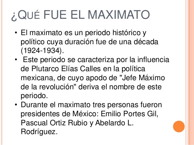 Que Es El Maximato En Mexico - slingo
