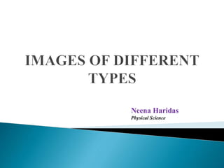 Fin different types of images | PPTX