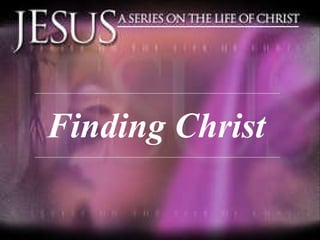 Finding Jesus | PPS