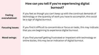 Overcoming Digital Burnout:Ways to avoid digital burnout | PPTX