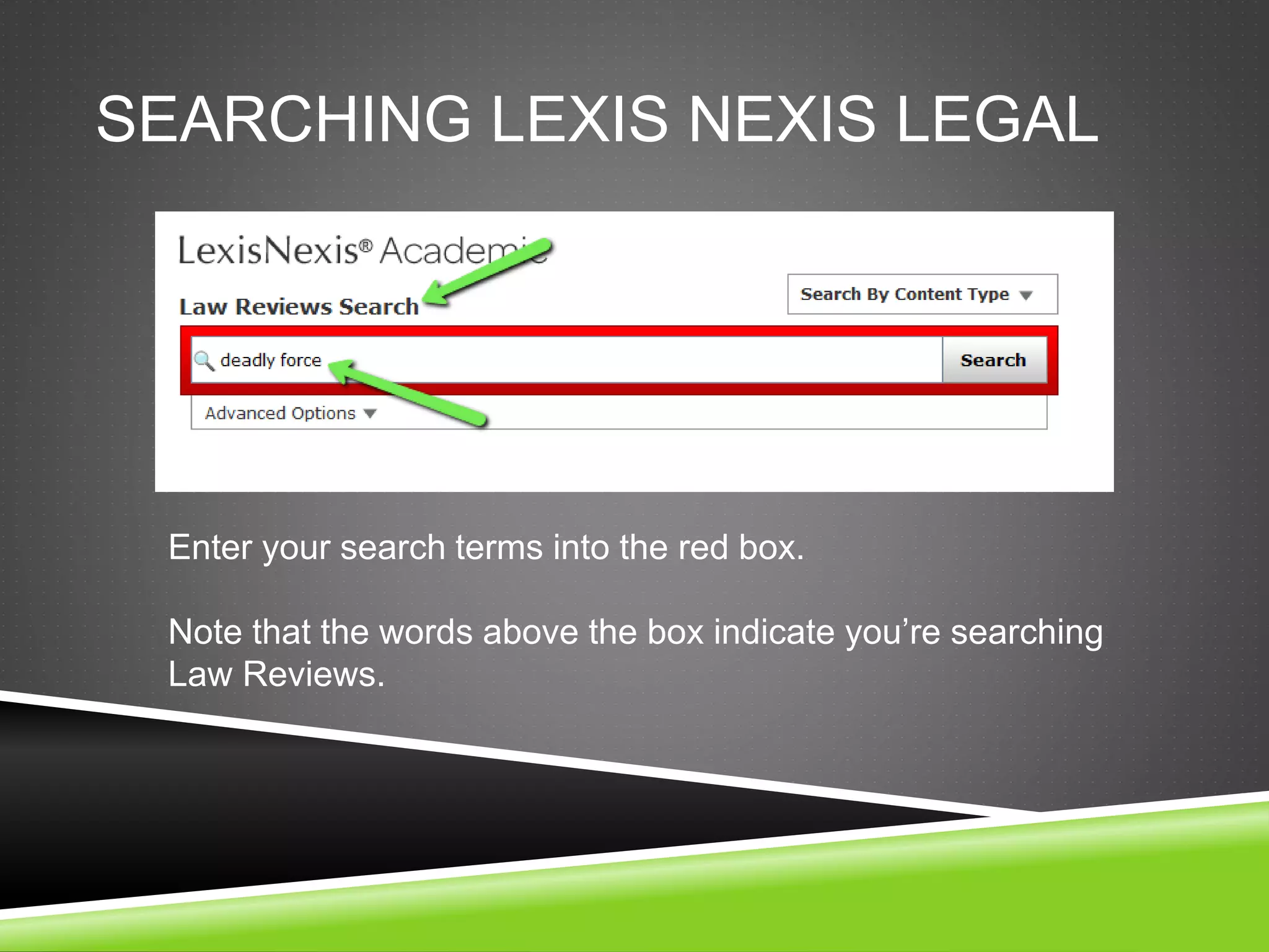 Finding Law Reviews in Lexis Nexis | PPT