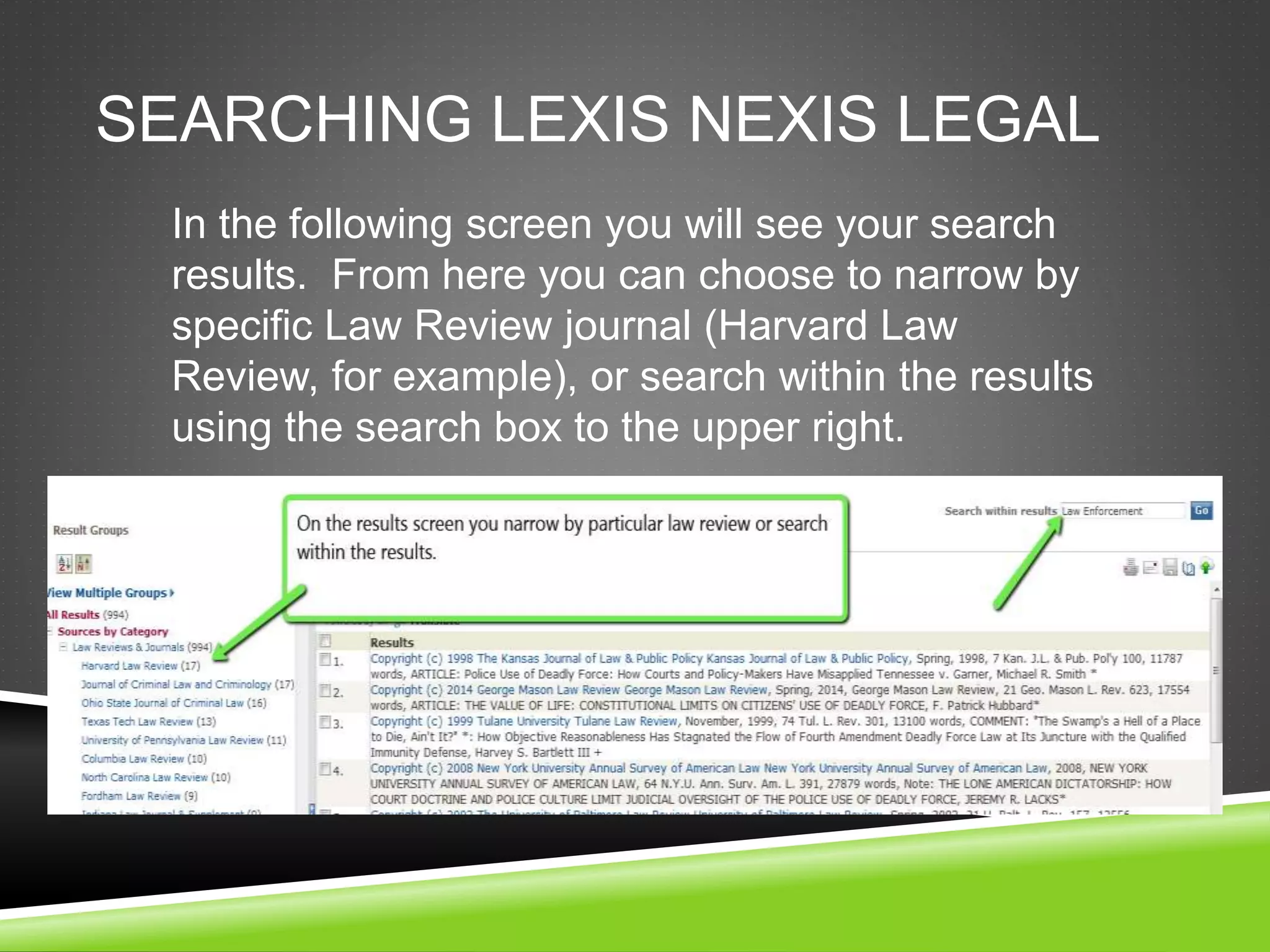 Finding Law Reviews in Lexis Nexis | PPT