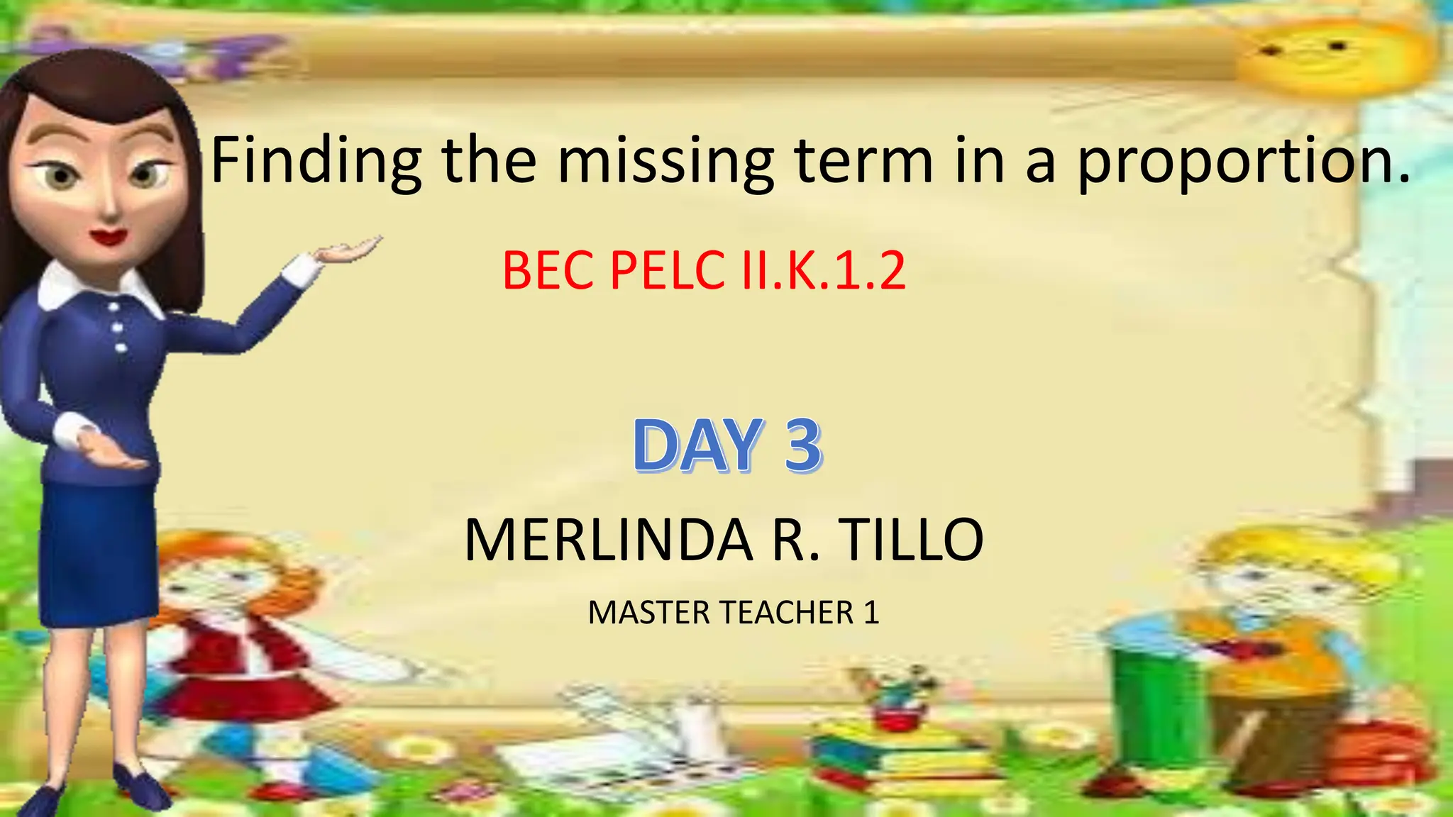 FINDING MISSING TERM IN A PROPORTION_105711.pptx