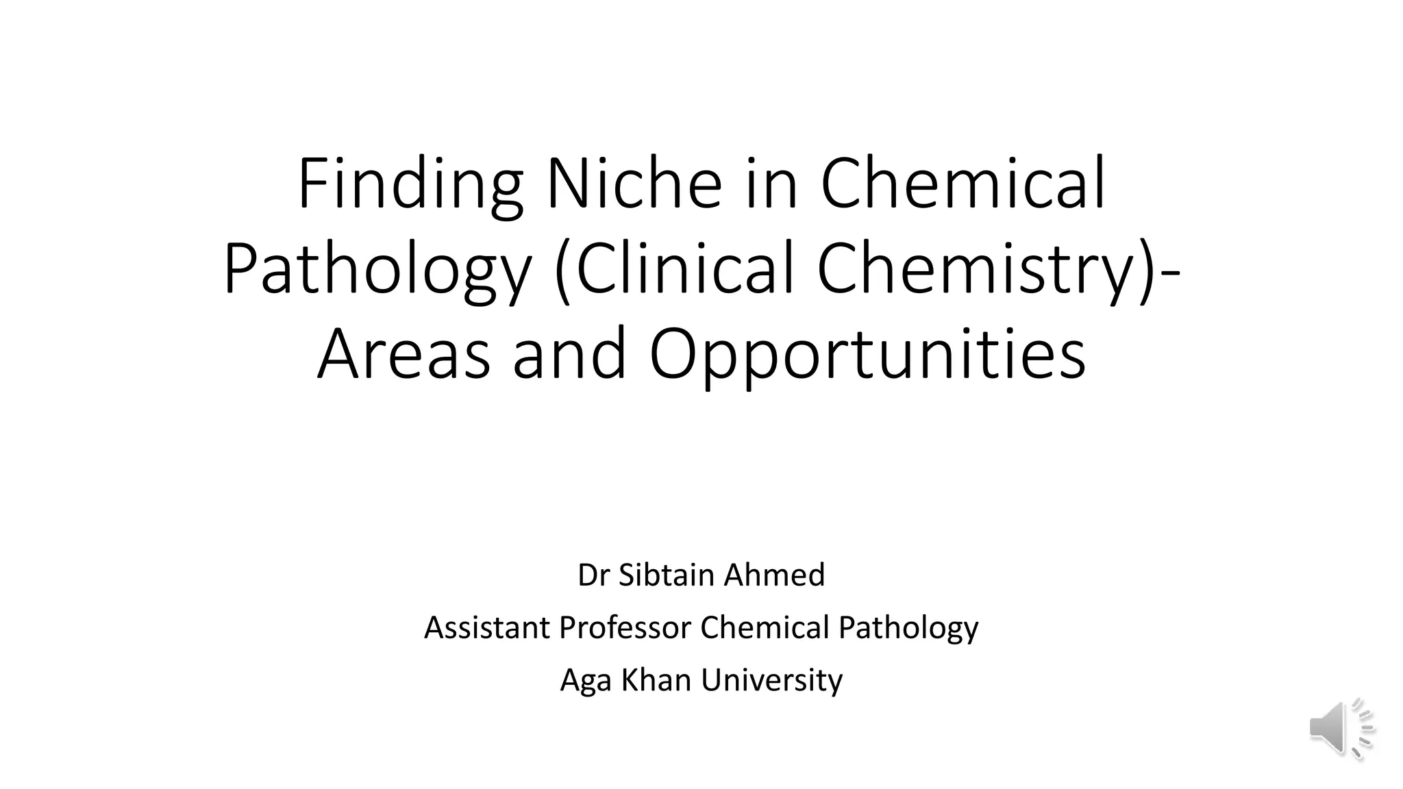 Finding Niche in Chemical Pathology- Areas of Research.pptx