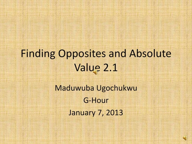Finding opposites and absolute value 2.1 (1) | PPSX