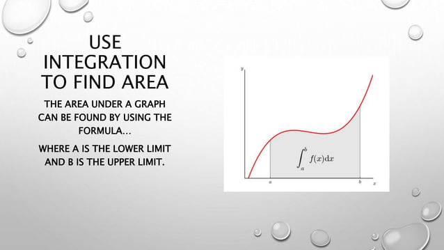 Finding the area under a curve using integration | PPTX | Physics | Science