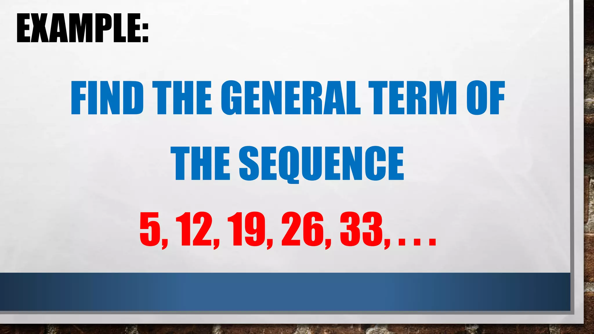 Finding the general term | PPTX