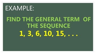 Finding the general term (not constant) | PPTX