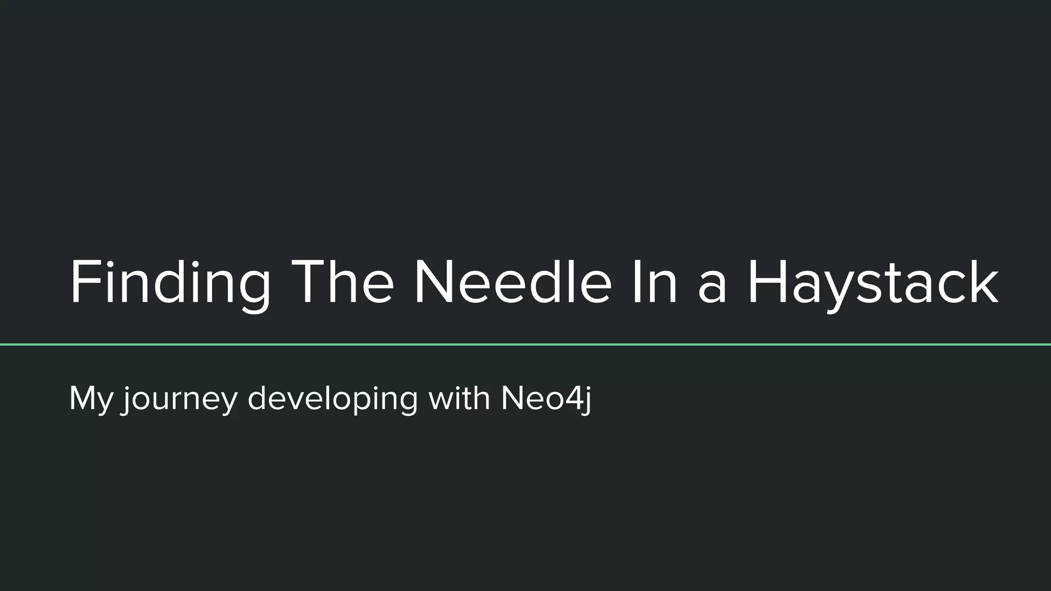Finding the Needle in a Haystack With Knowledge Graphs | PPT