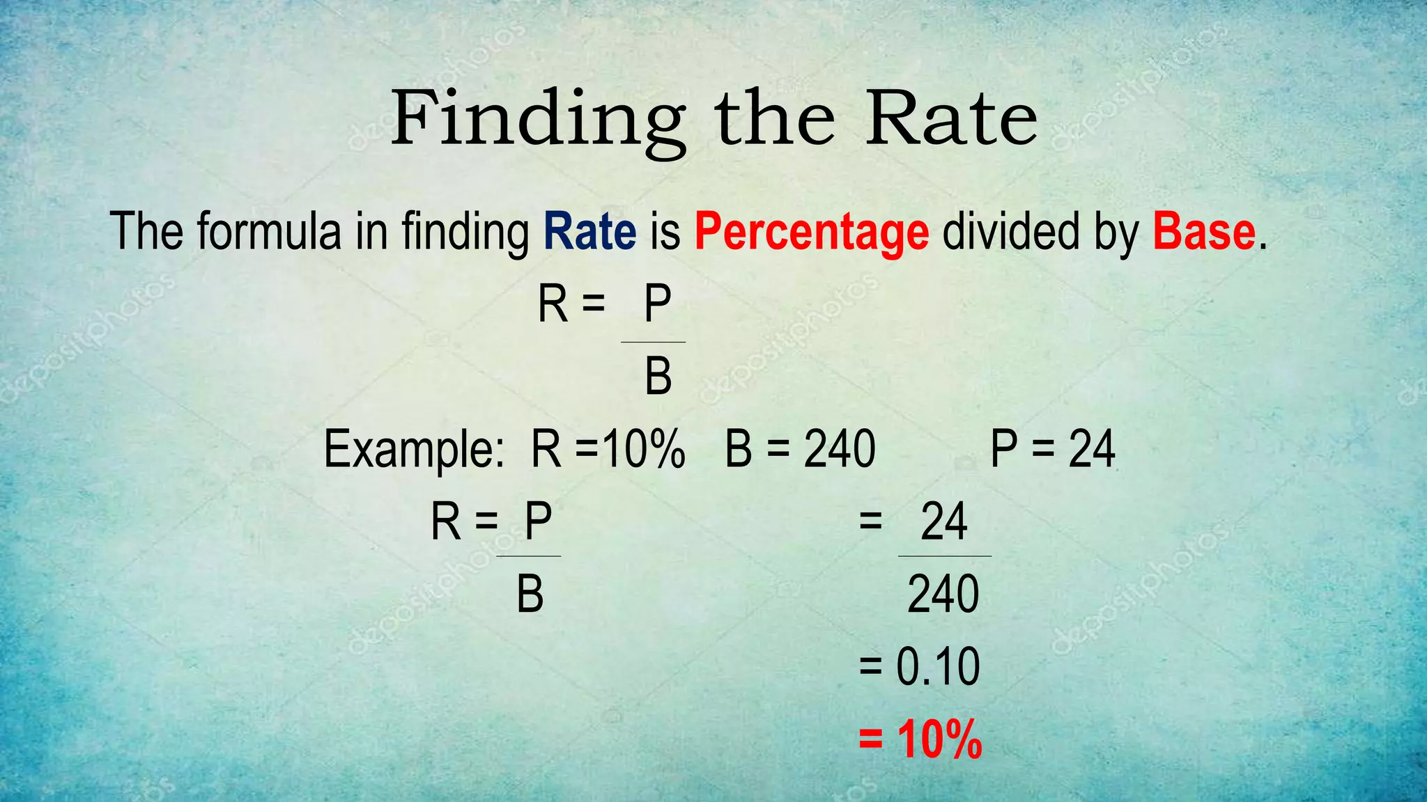 Finding the rate, base and percentage | PPTX