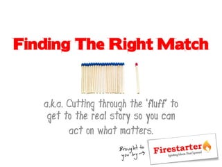 Finding The Right Match | PPT