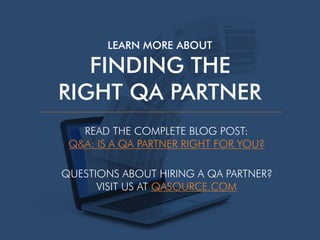 Checklist: Finding the Right QA Partner | PPT