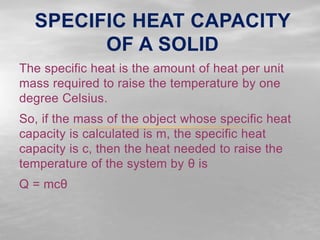 Finding the specific heat capacity of a solid | PPTX