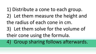 Finding the volume of a cone.pptx