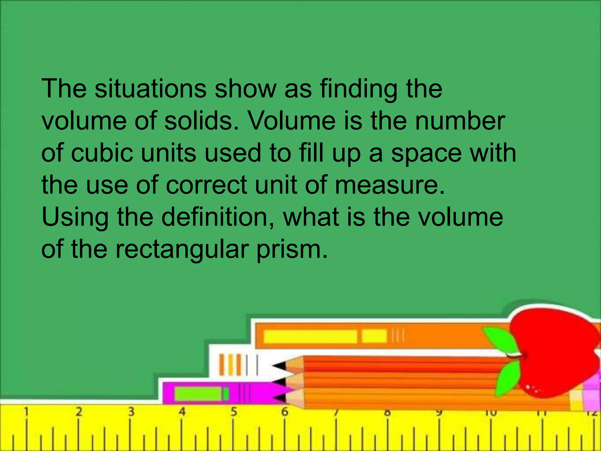 Finding the Volume of Cube and Rectangular Prsim Day 5.pptx