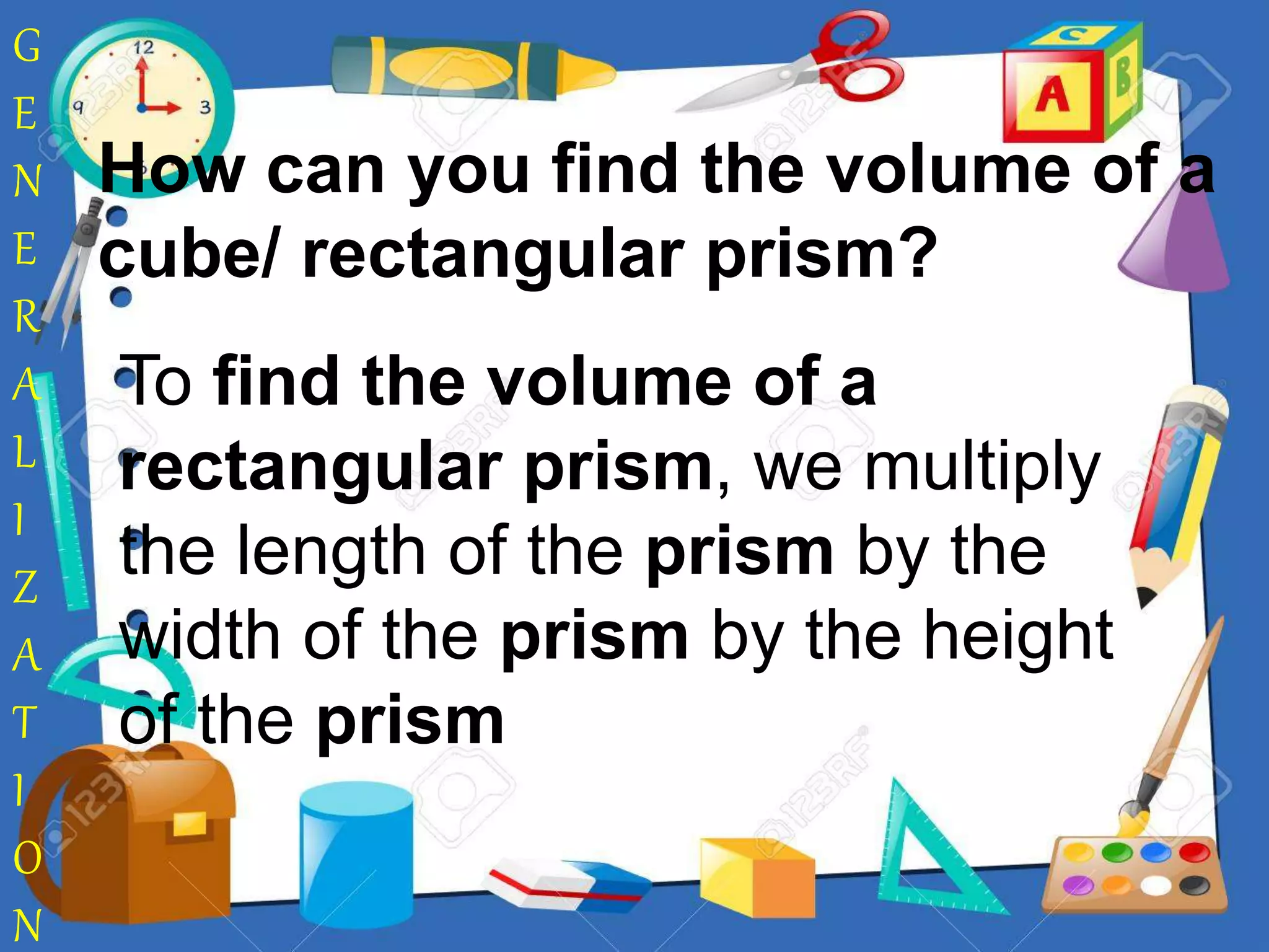 Finding the Volume of Cube and Rectangular Prsim Day 5.pptx