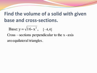 Finding volume of a solid using cross sectional areas | PPT