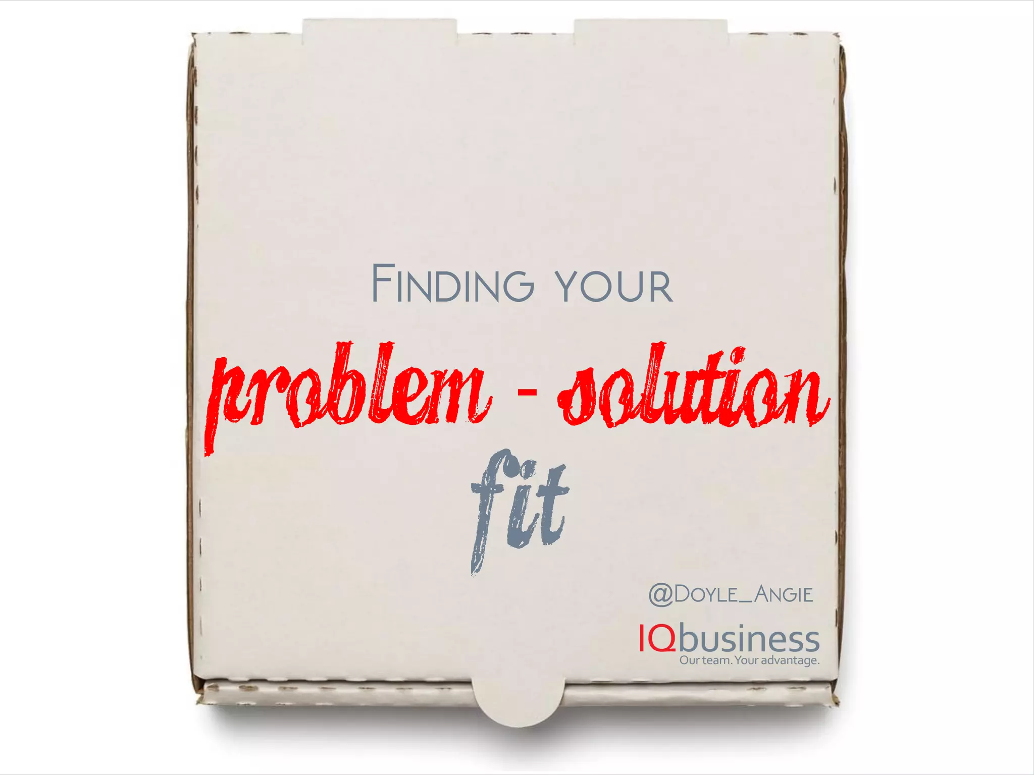 Finding your problem solution fit | PPT | Free Download