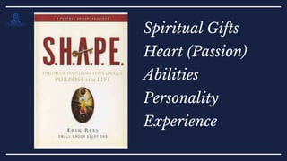 Finding Your SHAPE for Ministry.Encourag | PPT