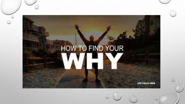 Finding your why | PPTX