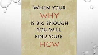 Finding your why | PPTX