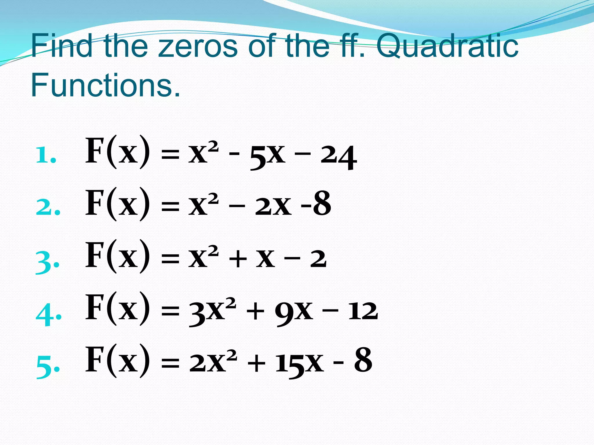 Finding zeros of a quadratic function | PPTX
