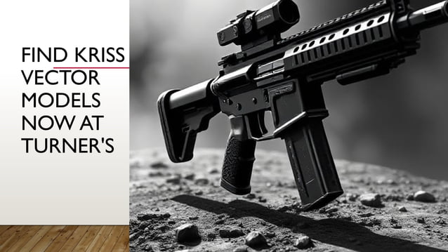 Find Kriss Vector Models Now At Turner's .pptx