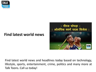 Find latest world news | PPTX