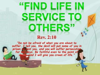 Find life in service to others pp | PPTX